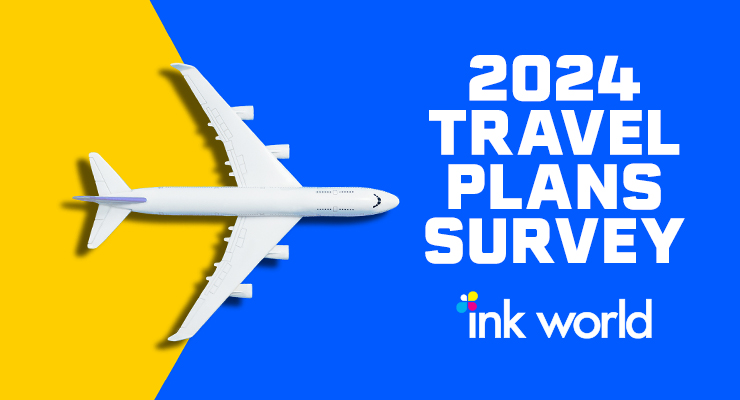 Ink World 2024 Travel Plans Survey - Ink World magazine